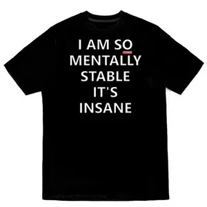 VERYRARE So Mentally Stable Tee