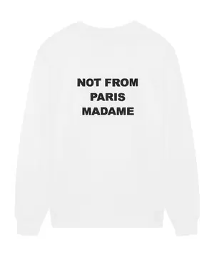 Drole De Monsieur Not From Paris" Sweatshirt