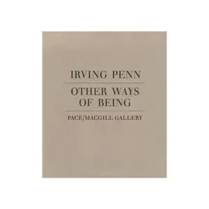 ARCANA Irving Penn: Other Ways Of Being Richard B. Woodward - Multicolor
