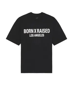 BORN X RAISED Headline Tee