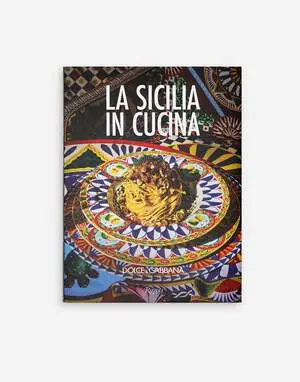 Dolce & Gabbana La Sicilia In Cucina Hardcover Book