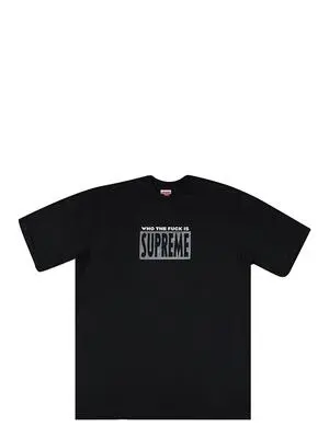Supreme Who The Fuck Tee - Black