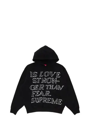 Supreme Stronger Than Fear Hooded Sweatshirt - Black
