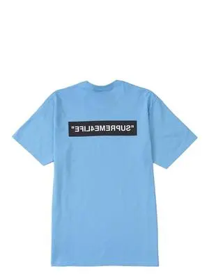 Supreme 4 Life Tee Shirt Bright Blue