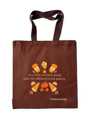OVERSEASONED Overseasoned Pumpkin Spice And Reproductive Rights Tote Bag