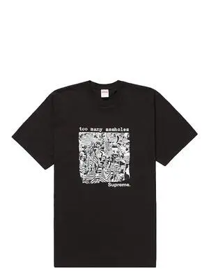 Supreme Too Many Assholes Tee Shirt Black