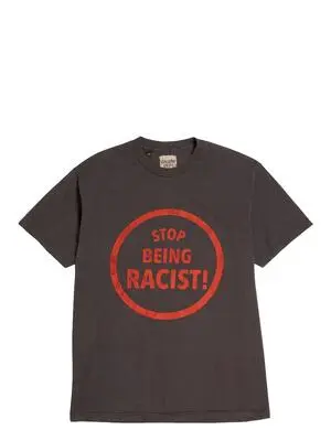GALLERY DEPT. Stop Being Racist T-shirt - Black