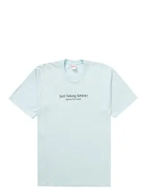 Supreme Still Talking Tee Shirt - Pale Blue