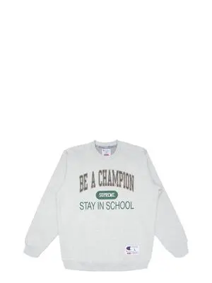 Supreme Champion Stay In School Crewneck Sweatshirt - Ash Grey