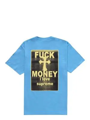 Supreme Fuck Money Tee Shirt - Bright Blue