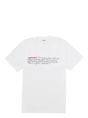 Supreme Joke Tee Shirt White
