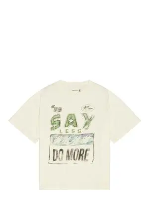 HONOR THE GIFT Say Less Do More Tee - White
