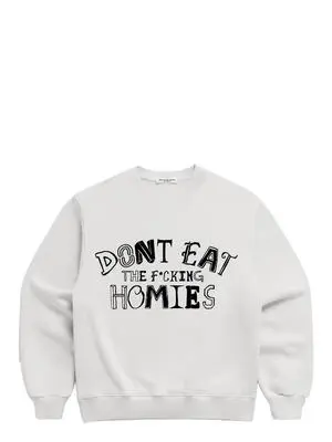 DONT EAT THE HOMIES Crewneck Sweatshirt - Grey