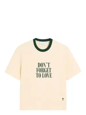 AMI Paris Don't Forget To Love" Printed T-shirt - Ivory