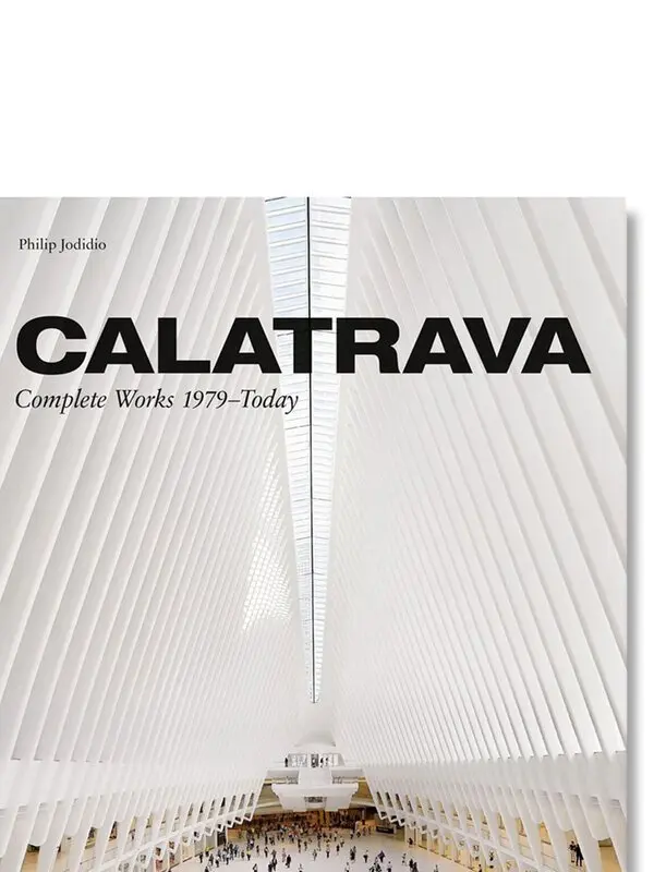 TASCHEN Calatrava. Complete Works 1979–today Book