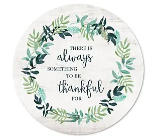 COURTSIDE MARKET Always Thankful 12x12 Circular Wood - One-color
