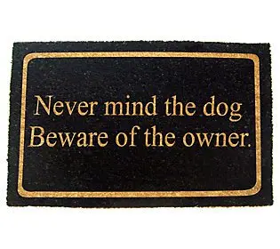 GEO CRAFTS Never Mind The Dog Coir Doormat With Pvc Back Ing - One-color