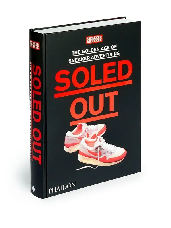 PHAIDON PRESS Soled Out: The Golden Age Of Sneaker Advertising
