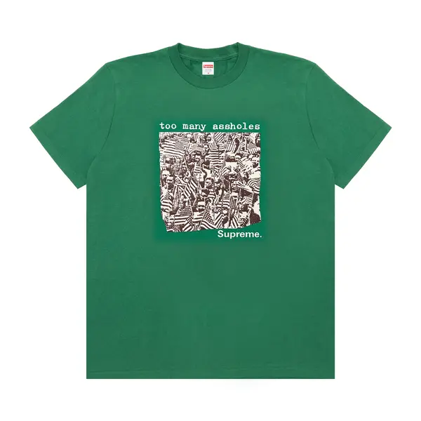 Supreme Too Many Assholes Tee 'light Pine - Green
