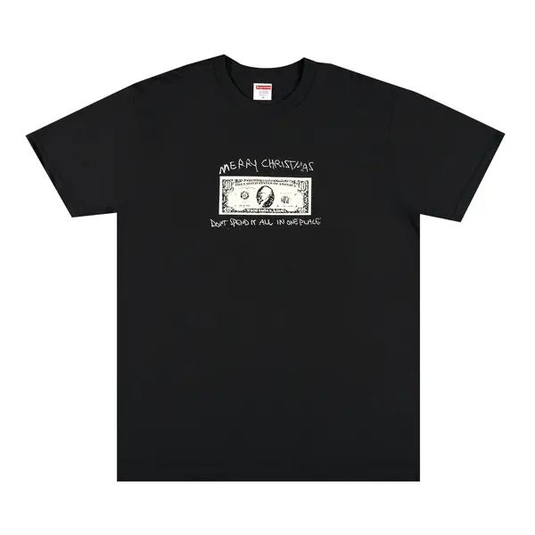 Supreme Spend It Tee