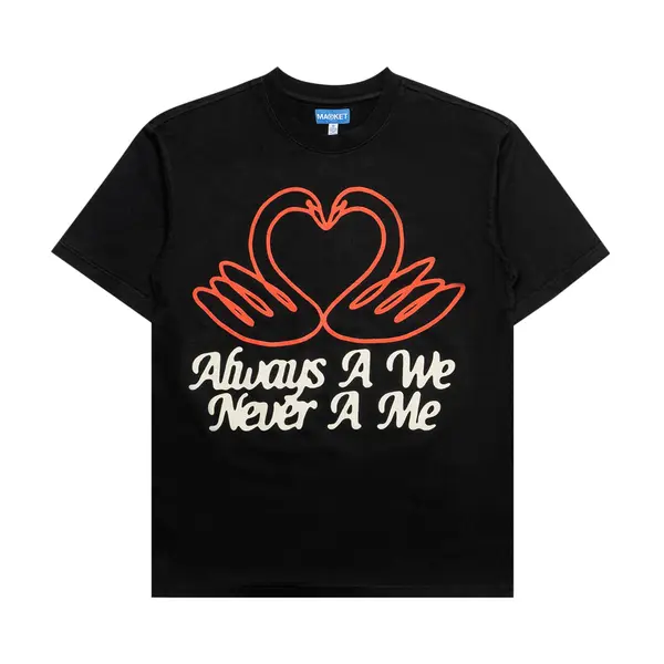MARKET Always We T-shirt