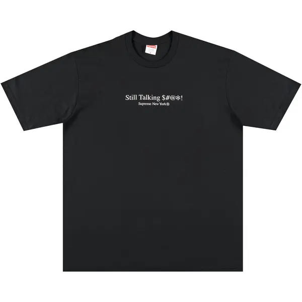 Supreme Still Talking Tee