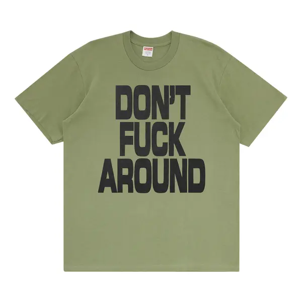 Supreme Don't Fuck Around Tee 'light Olive - Green