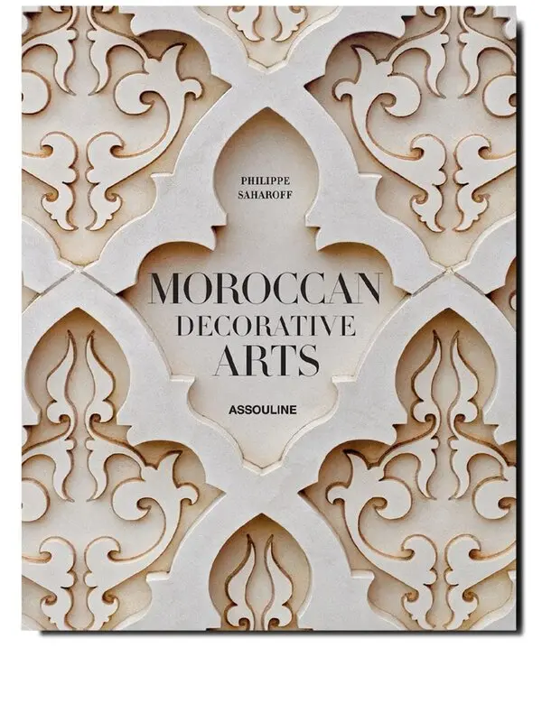 Assouline Moroccan Decorative Arts Philippe Saharoff Hardcover Book - Neutrals