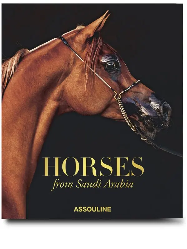 Assouline Horses From Saudi Arabia Book