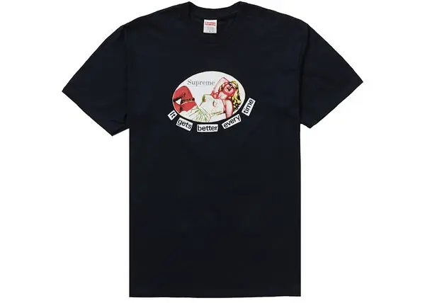 Supreme It Gets Better Every Time Tee Shirt - Navy