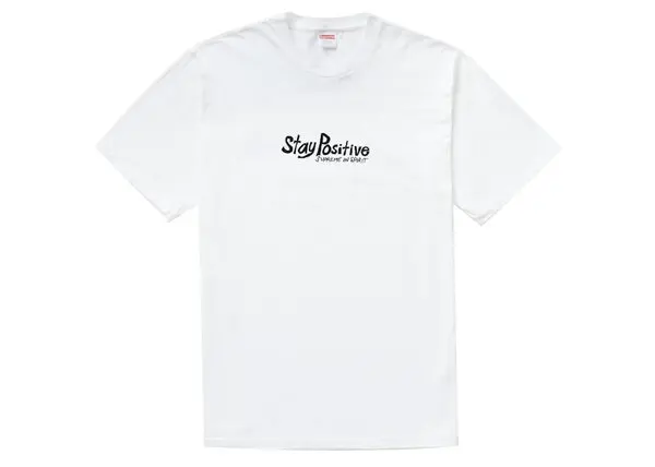 Supreme Stay Positive Tee Shirt - White