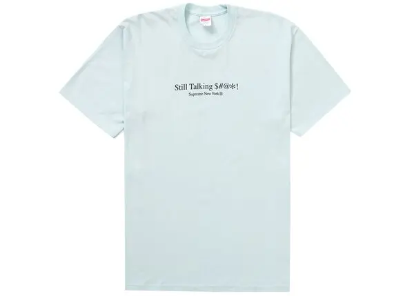 Supreme Still Talking Tee Shirt - Pale Blue