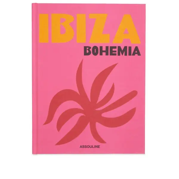 Assouline Ibiza Bohemia - Renu Kashyap/maya Boyd