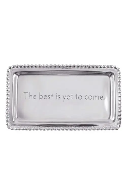 MARIPOSA The Best Is Yet To Come Tray - Silver