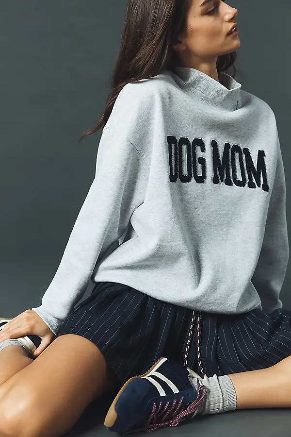 Anthropologie Mock-neck Pet Mom Sweatshirt - Dog Mom
