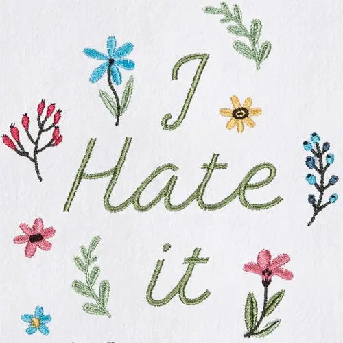 C&F HOME Hate It Here Kitchen And Bathroom Embroidered Hand Towel