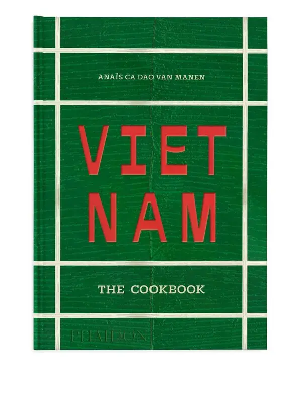 PHAIDON PRESS Vietnam: The Cookbook - Green