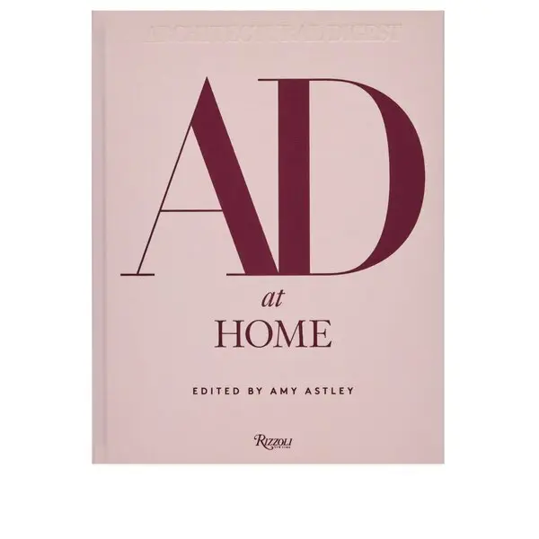 RIZZOLI Ad At Home: Architectural Digest - Amy Astley