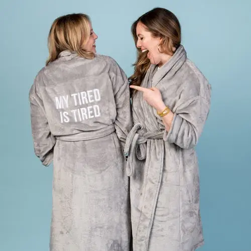 TOTALEE GIFT My Tired Is Tired Robe Small/medium