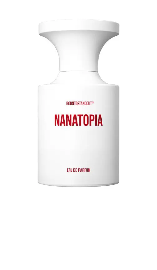BORNTOSTANDOUT Nanatopia Eau De Parfum - N,a