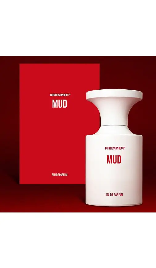 BORNTOSTANDOUT Mud Eau De Parfum