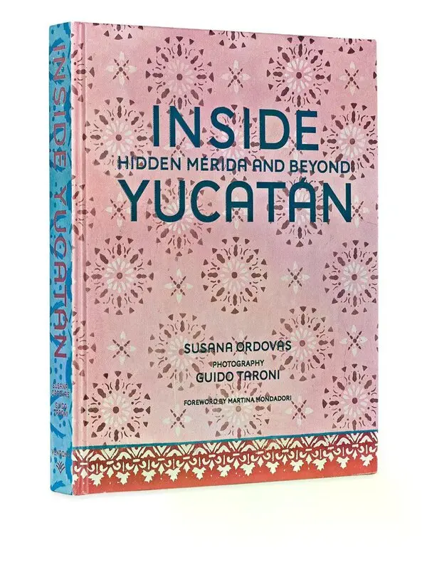 VENDOME Inside Yucatán: Hidden Merida And Beyond' Book