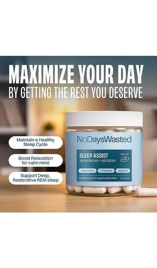 NO DAYS WASTED Sleep Assist