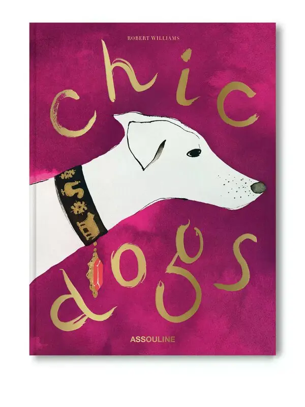 Assouline Chic Dogs Robert Williams Book - Pink