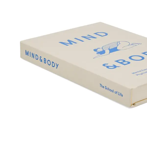 THE SCHOOL OF LIFE Press: Mind & Body