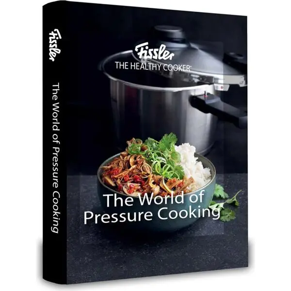 FISSLER The World Of Pressure Cookingthe Ultimate Guide To The Healthy Cooker® With 150+ Recipes - Black