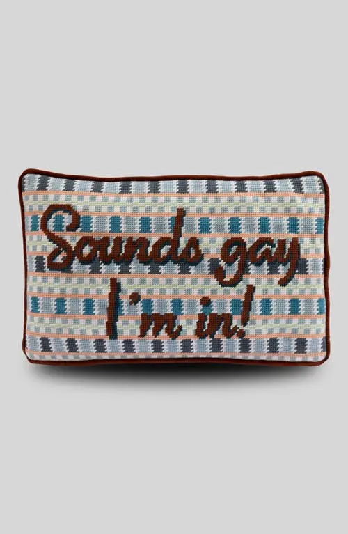 FURBISH Needlepoint Pillow - Sounds Gay