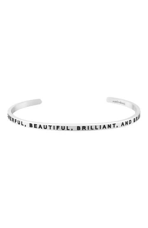 MANTRA Powerful, Beautiful, Brilliant, Brave Cuff Bracelet - Silver