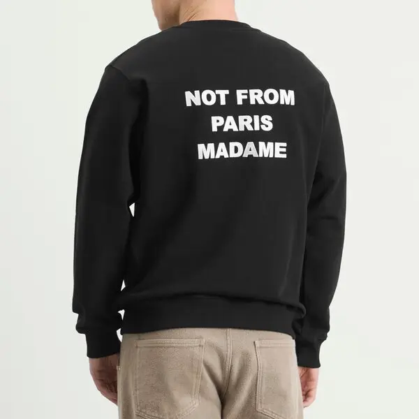 Drole De Monsieur Not From Paris Madame Crew Sweatshirt