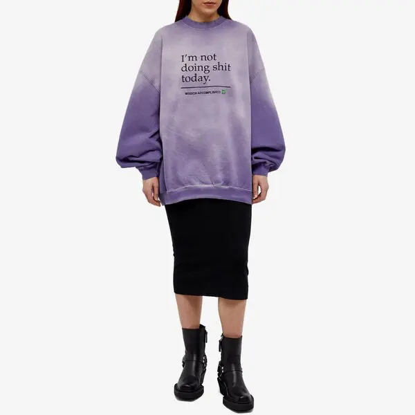 Vetements Not Doing Shit Today Sweat